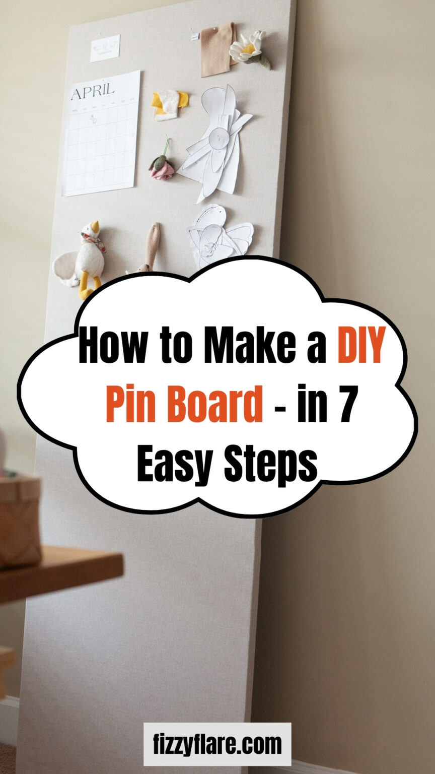 How to Make a DIY Pin Board – Ultimate Guide – Fizzy Flare