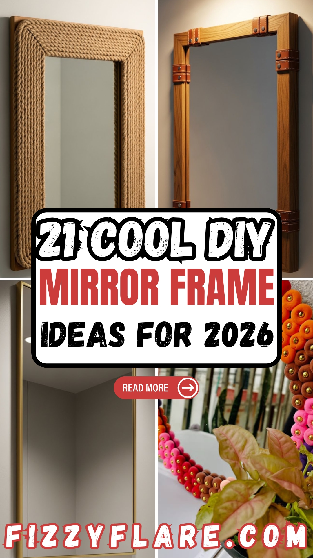 21 DIY Mirror Frame Ideas for 2026 – Fizzy Flare